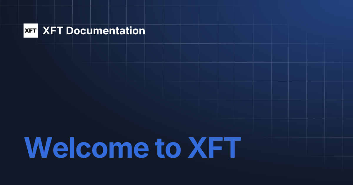 Welcome to XFT | XFT Documentation